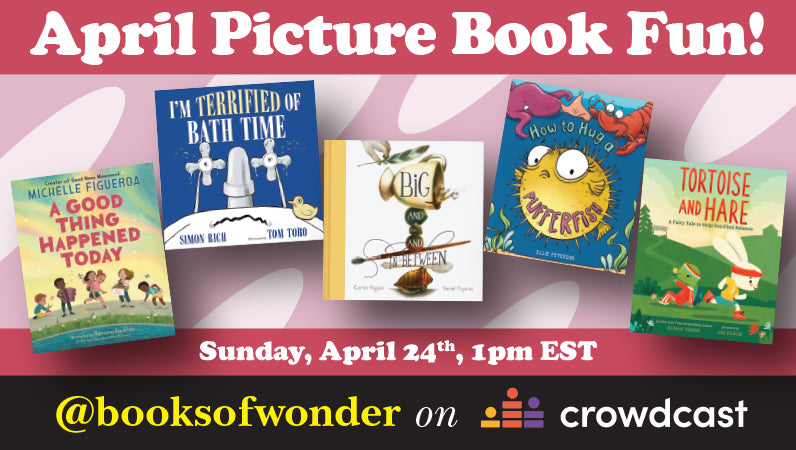 April Picture Book Fun! – Books of Wonder
