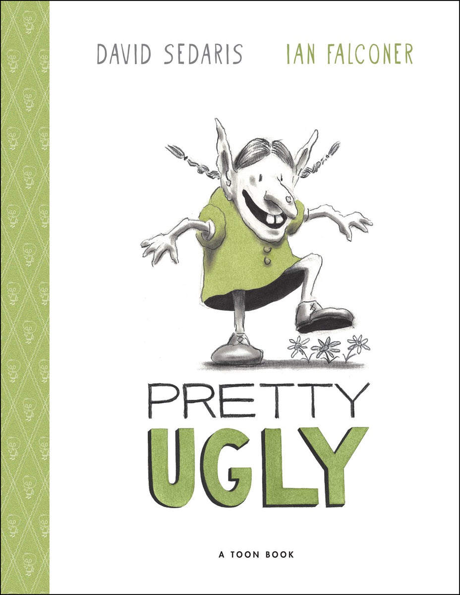 Pretty Ugly – Books of Wonder