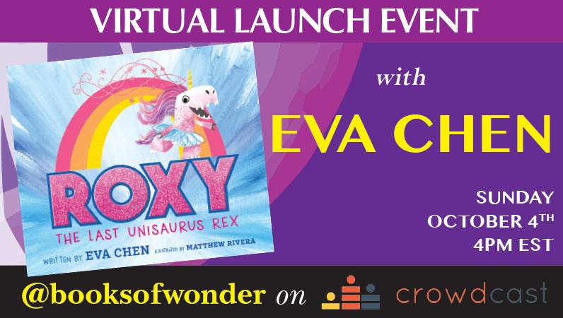 Launch Event for Roxy the Last Unisaurus Rex by Eva Chen – Books of Wonder