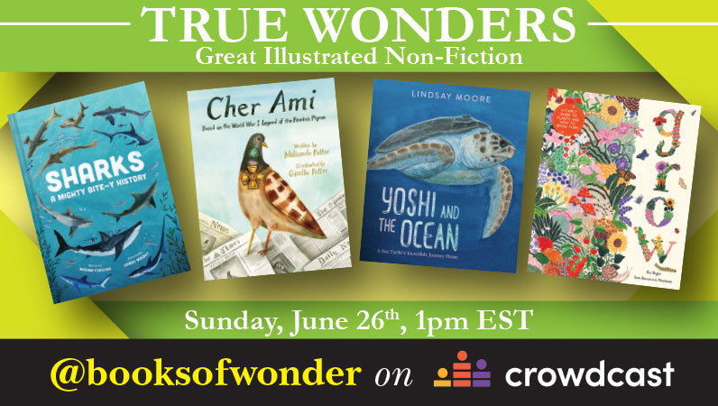 TRUE WONDERS: Great Illustrated Non-Fiction – Books of Wonder