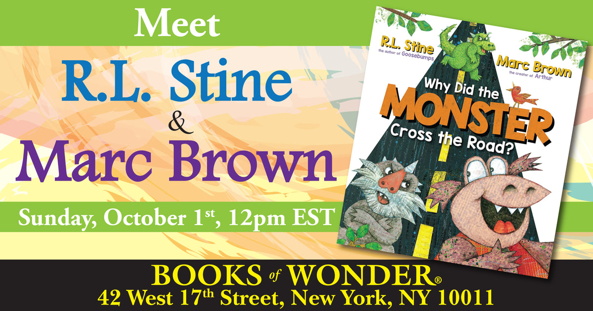 Meet R.L. Stine and Marc Brown! – Books of Wonder