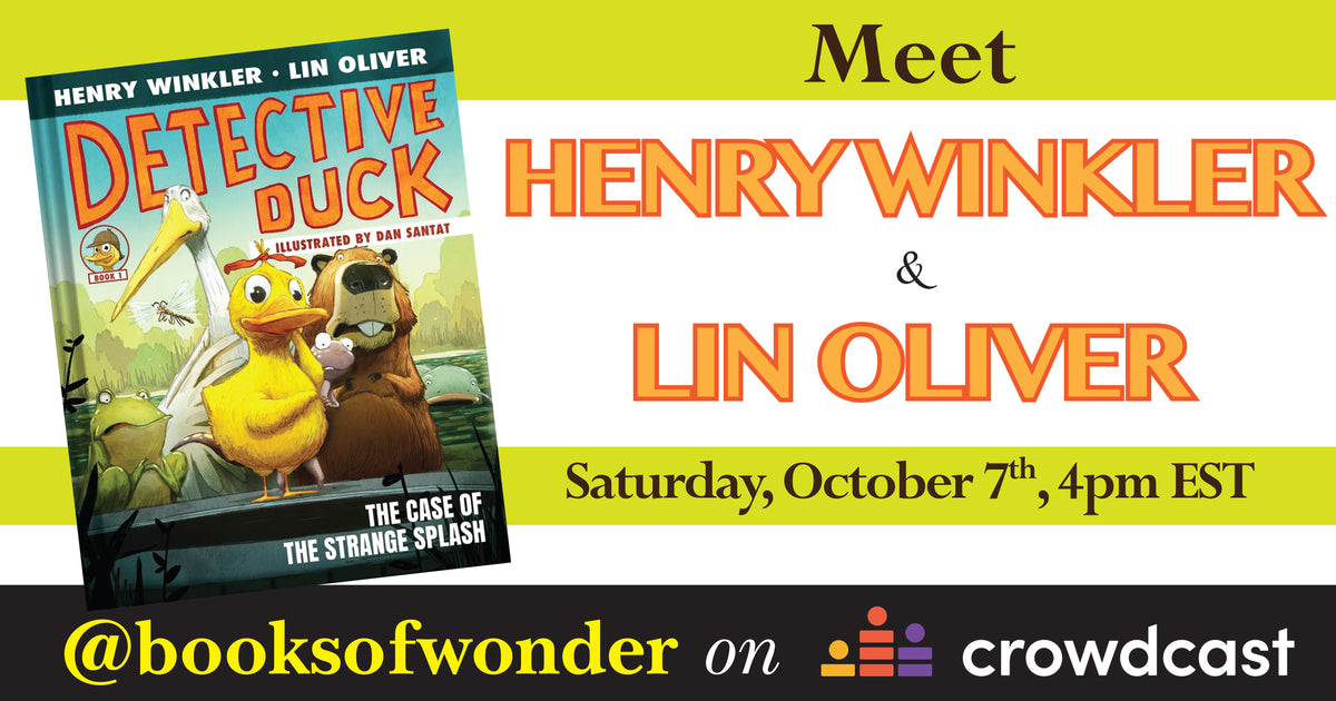 Henry Winkler & Lin Oliver Present Detective Duck! – Books of Wonder