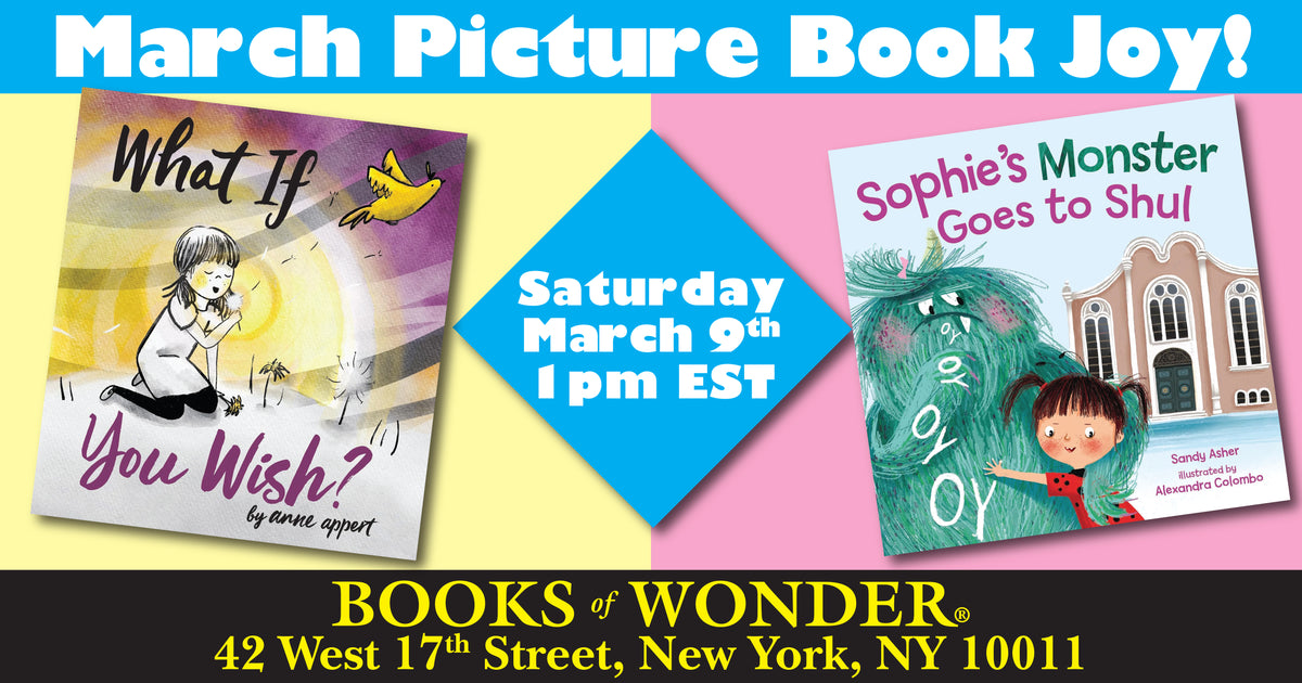 March Picture Book Joy! – Books of Wonder