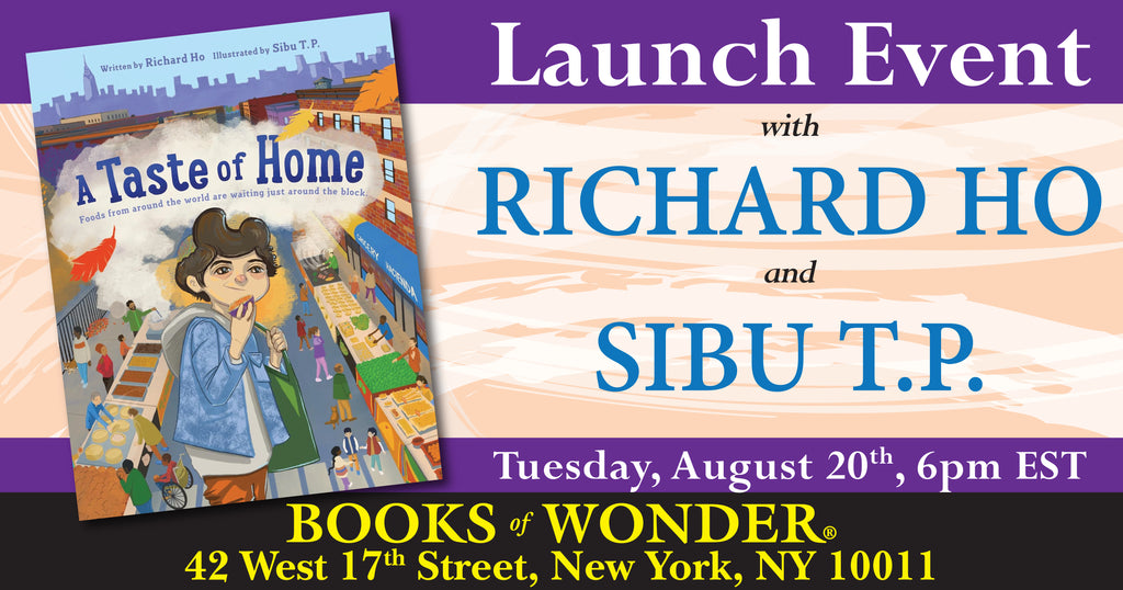 Launch | A Taste of Home by Richard Ho & Sibu T.P. – Books of Wonder