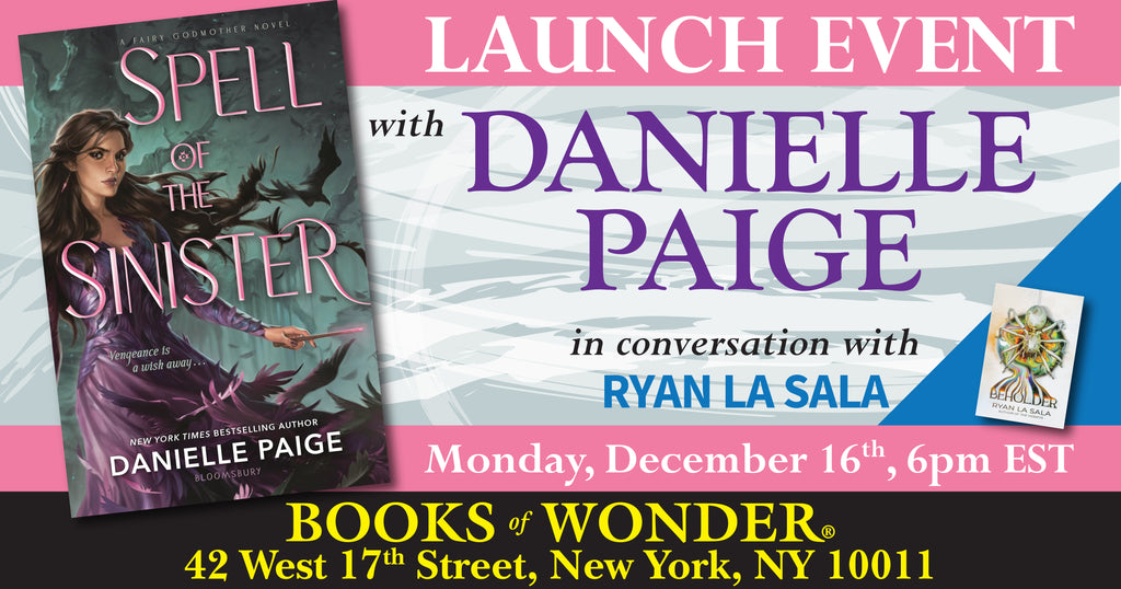 Launch | Spell of the Sinister by Danielle Paige – Books of Wonder