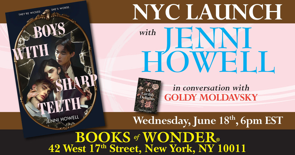 NYC Launch for Boys with Sharp Teeth by Jenni Howell – Books of Wonder
