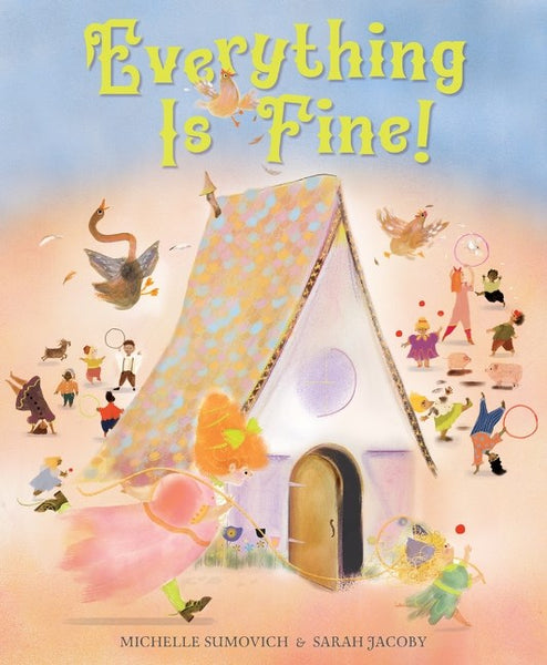 Everything Is Fine! – Books of Wonder
