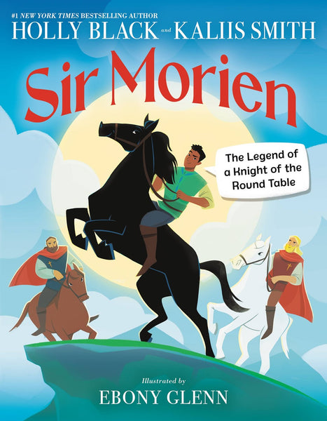 Sir Morien: The Legend of a Knight of the Round Table – Books of Wonder