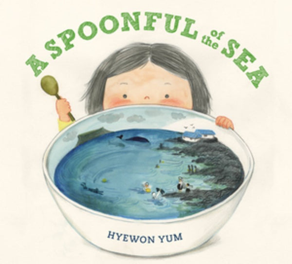 A Spoonful of the Sea – Books of Wonder