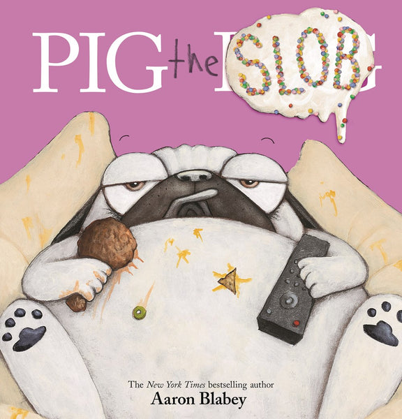 Pig the Slob – Books of Wonder