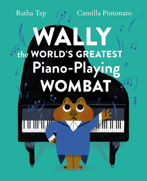 Wally the World's Greatest Piano-Playing Wombat – Books of Wonder